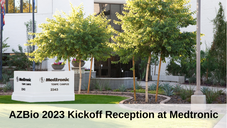 AZBio 2023 Kickoff Reception at Medtronic | AZBio